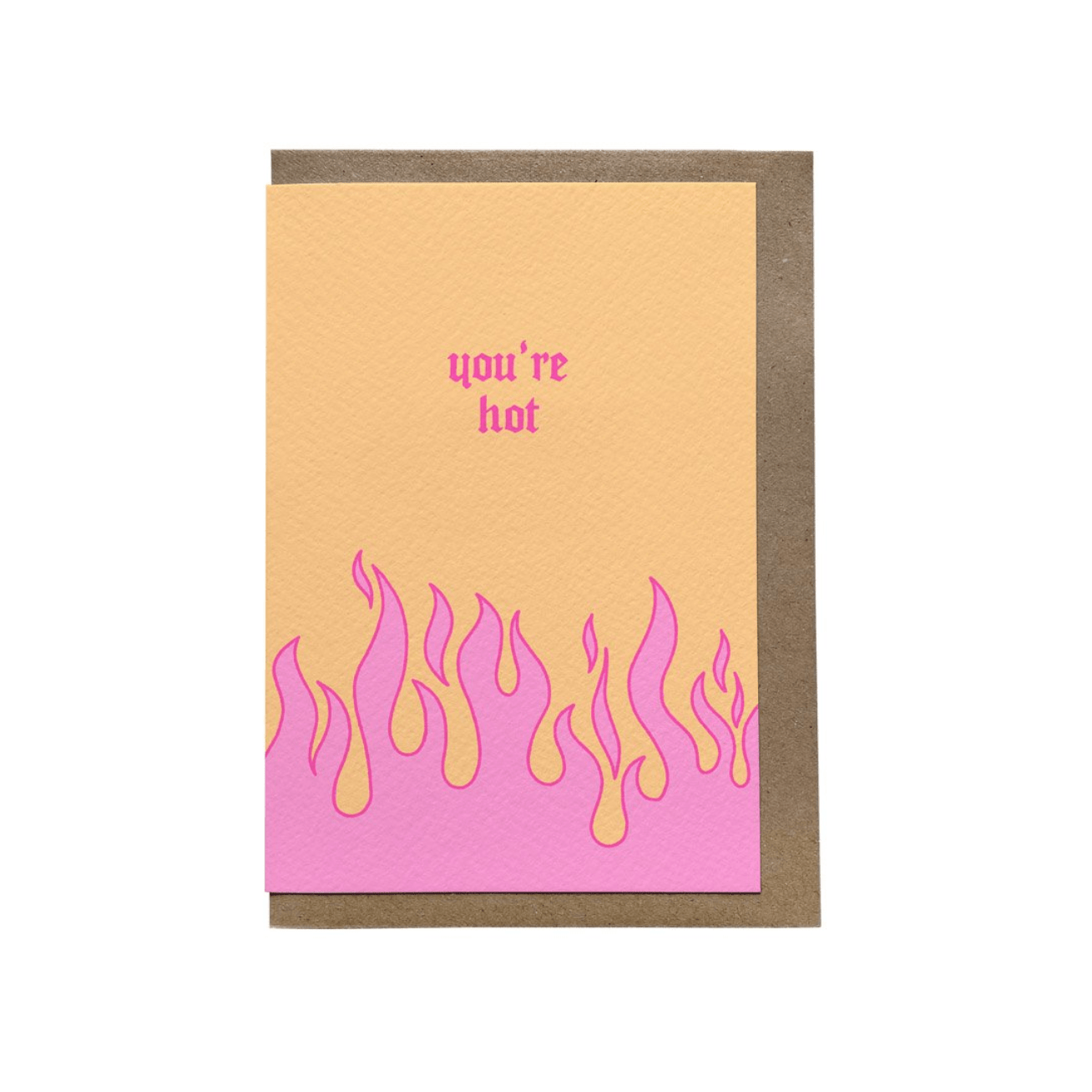 You're Hot Card – Hauslife